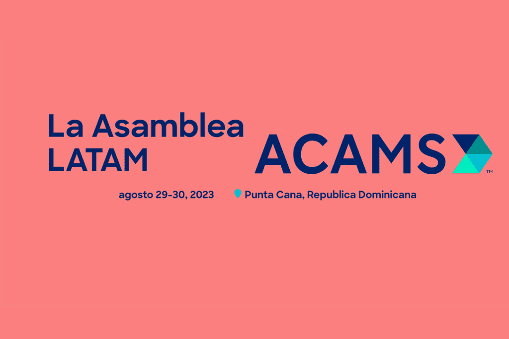 ACAMS Announces LATAM Assembly 2023: Combat Cyberattacks